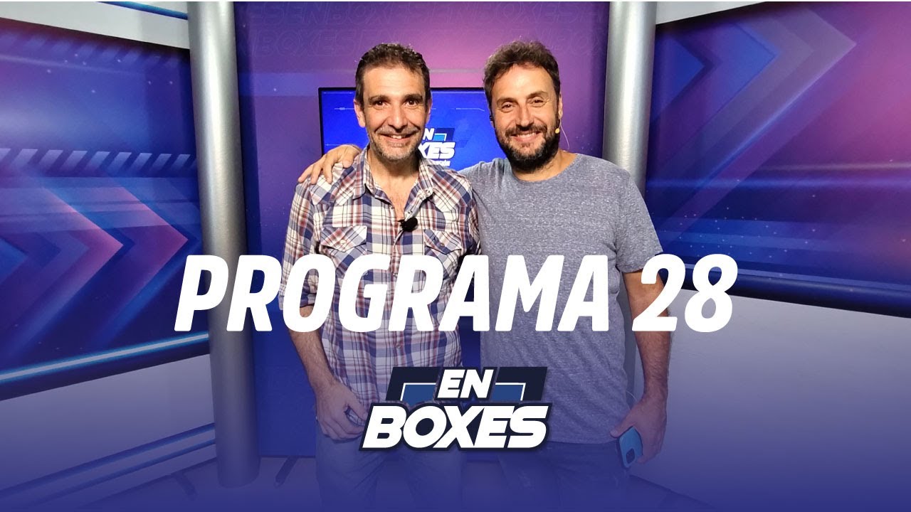 PROGRAMA 28 - EN BOXES TV 🏁 - YouTube