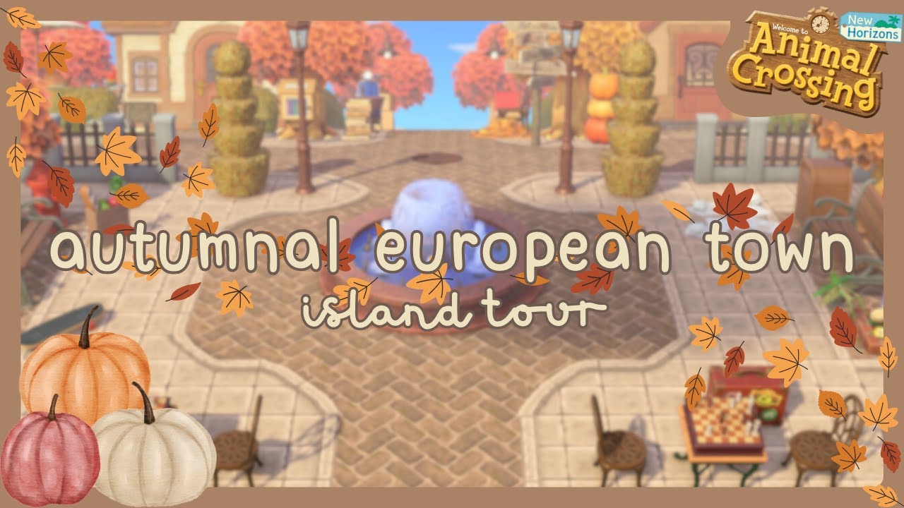A EUROPEAN TOWN IN AUTUMN | ACNH ISLAND TOUR - YouTube