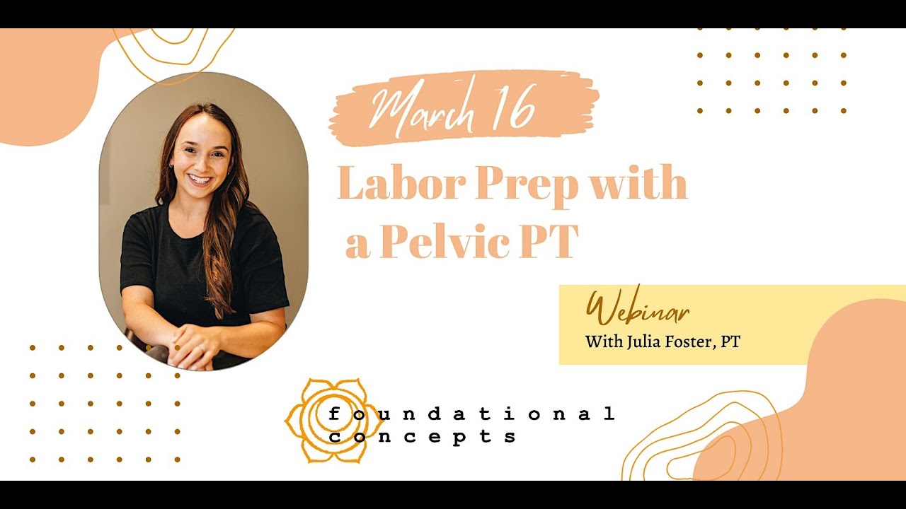 Labor Prep with a Pelvic PT - YouTube