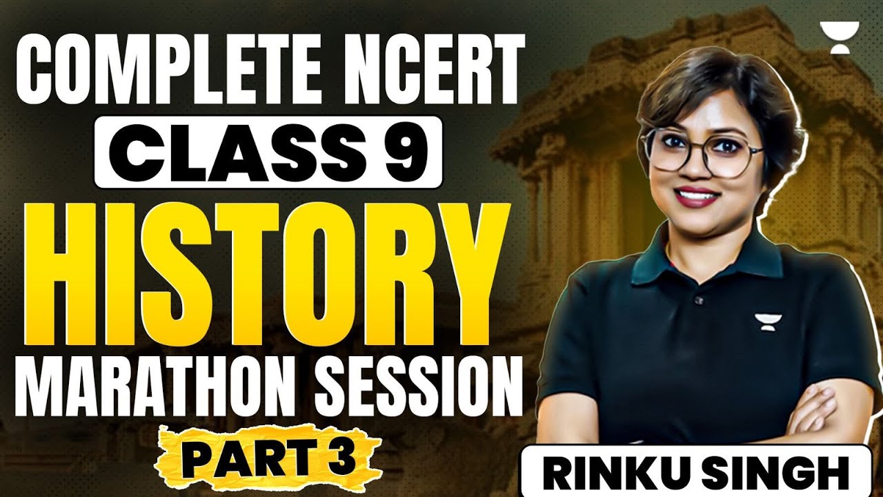 Complete NCERT Class 9 History | Part 3 | History Marathon Session For ...