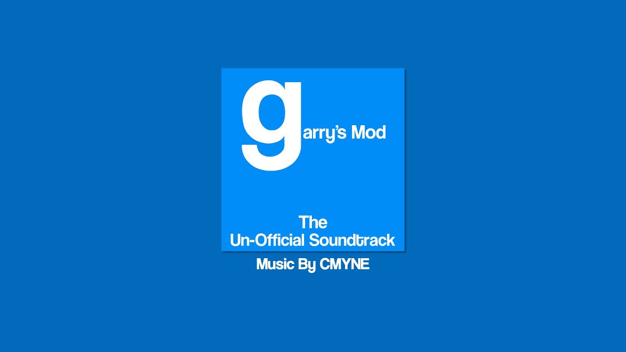 GMOD: The Unofficial Soundtrack (Part 1) - YouTube