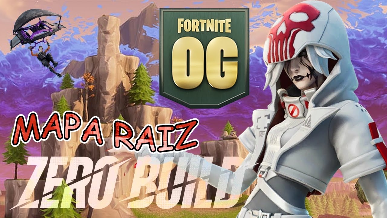 JOGANDO NO MAPA RAIZ DO FORTNITE PELA PRIMERA VEZ (FortniteOG) - YouTube
