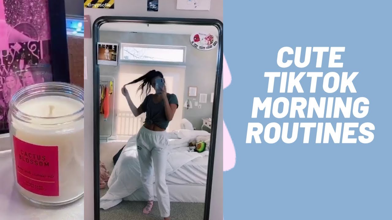 Aesthetic Tik Tok Morning Routines - YouTube