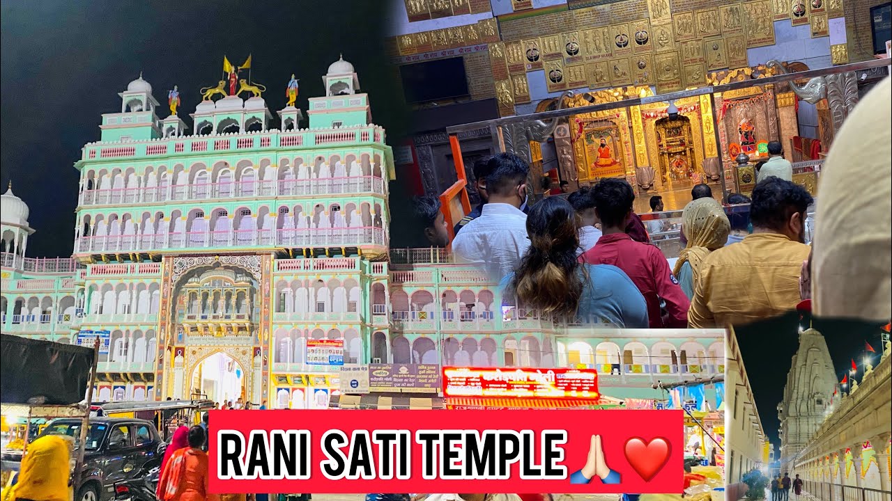 Rani Sati Temple 🙏🏻|| Rani Sati Temple Jhunjhunu Rajasthan | Story of ...