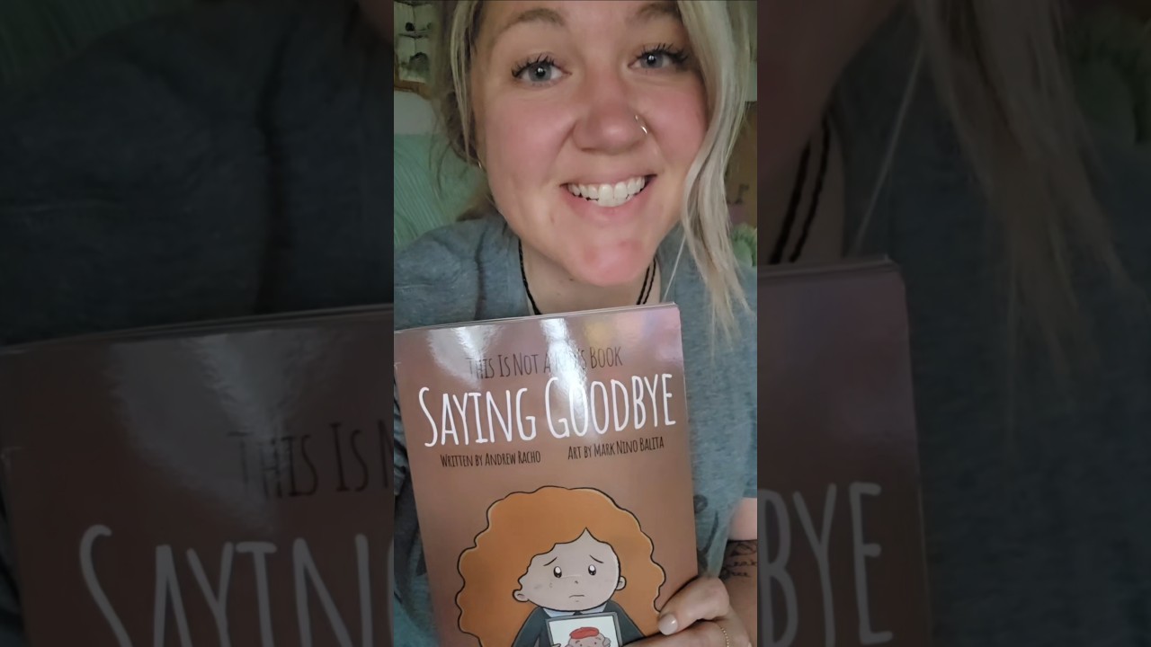 "Saying Goodbye" by Andrew Racho #notachildrensbook #comedy #storytime ...