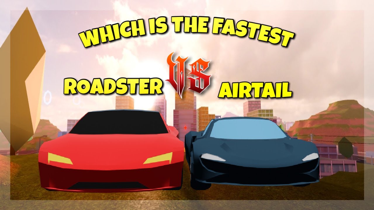 ROADSTER VS MCLAREN AIRTAIL (JAILBREAK) WHICH IS FASTER!?!?! - YouTube