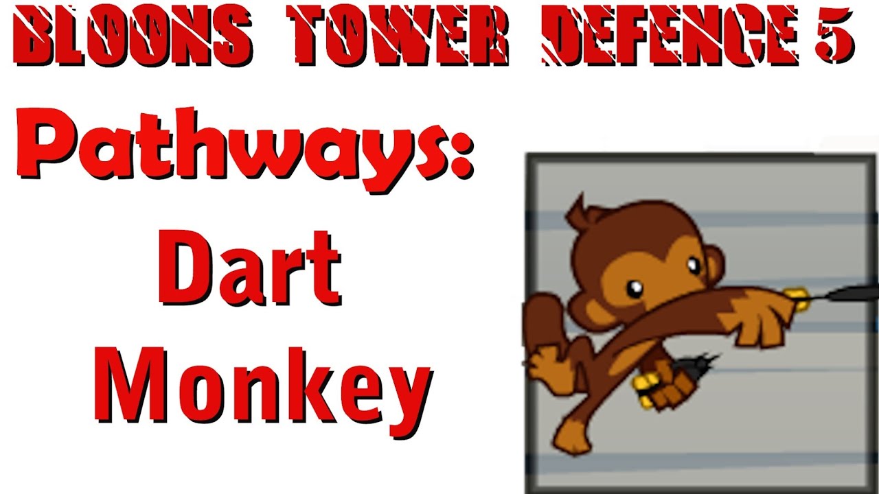 Bloons Tower Defence 5 - Pathways - Dart Monkey #1 - YouTube