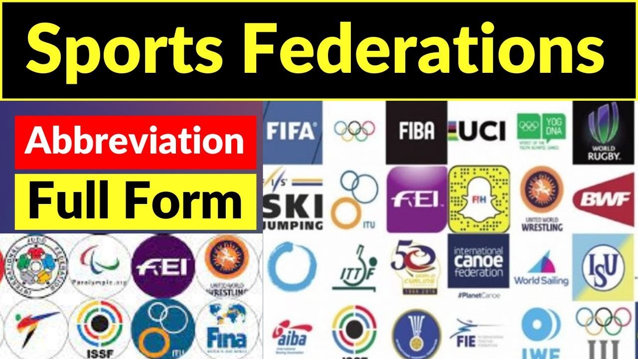 Sports Organizations Abbreviations Sports Federations Full Form sports-organizations-abbreviations-sports-federations-full-form