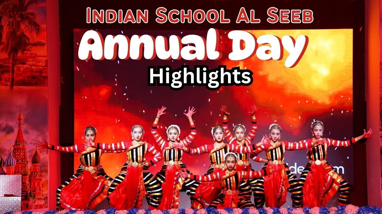 Indian School Al Seeb - 23rd Annual Day 2025 - Highlights - YouTube