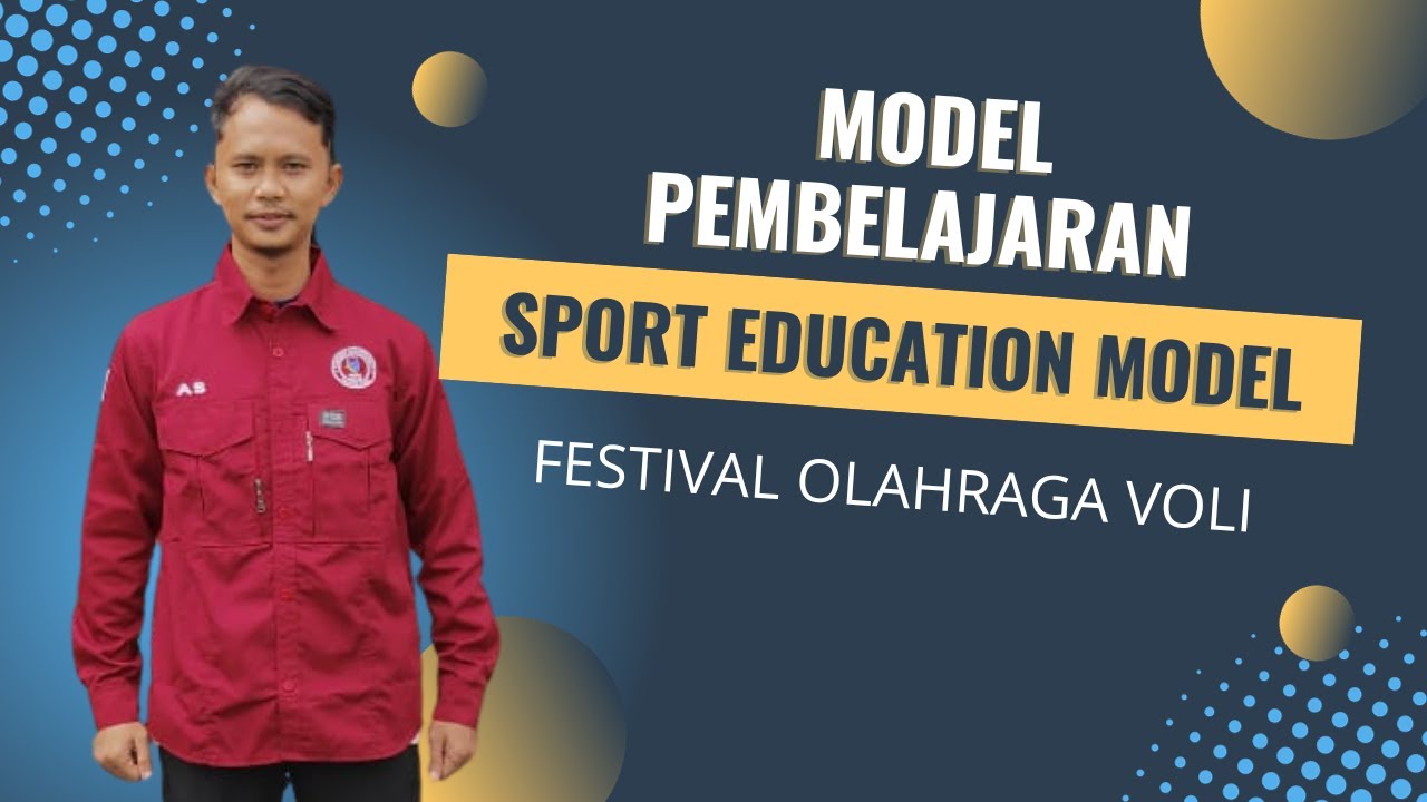 Sport Education Model Dalam Pembelajaran PJOK - YouTube