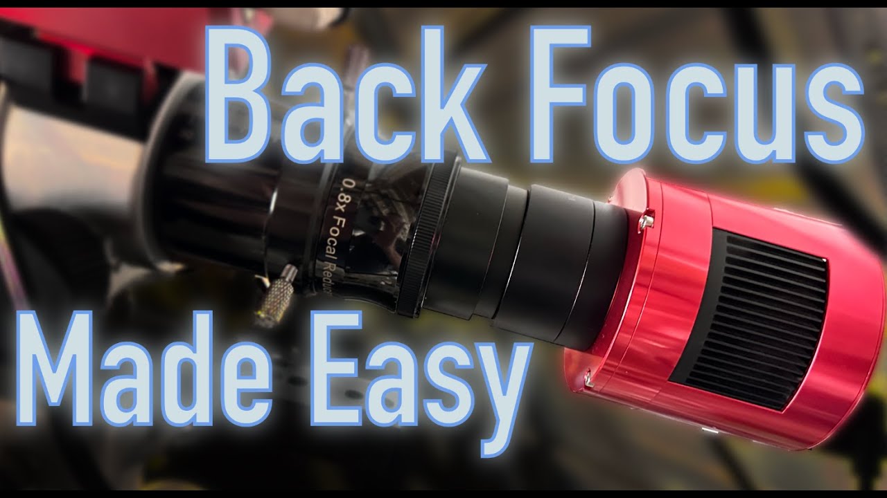 How To: Achieve Back Focus for Astrophotography - YouTube