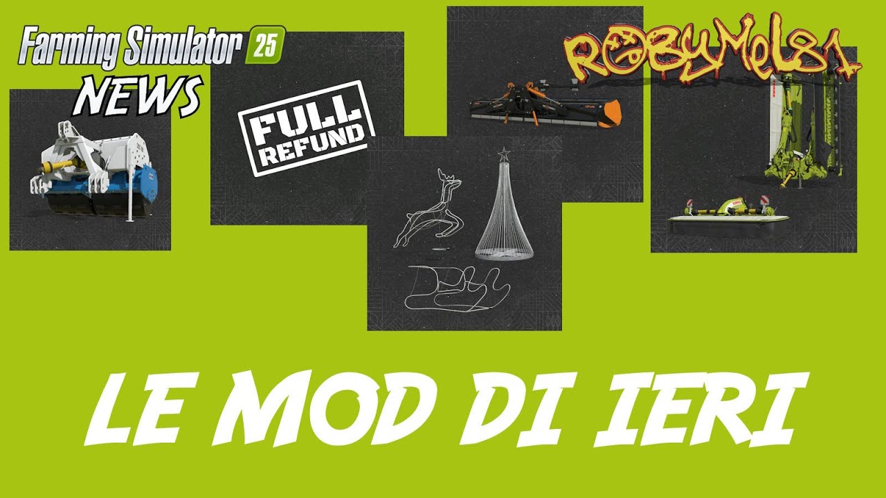 LE MOD DI IERI 📰 FARMING SIMULATOR 25 NEWS - YouTube