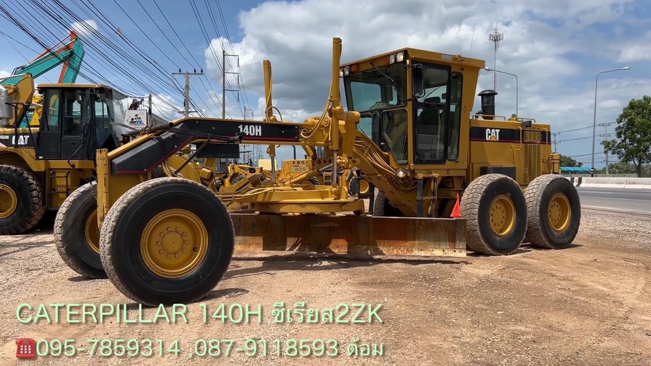 รีวิว รถเกรด CATERPILLAR 140H ซีเรียส2ZK ☎️095-7859314 ,087-9118593 ...