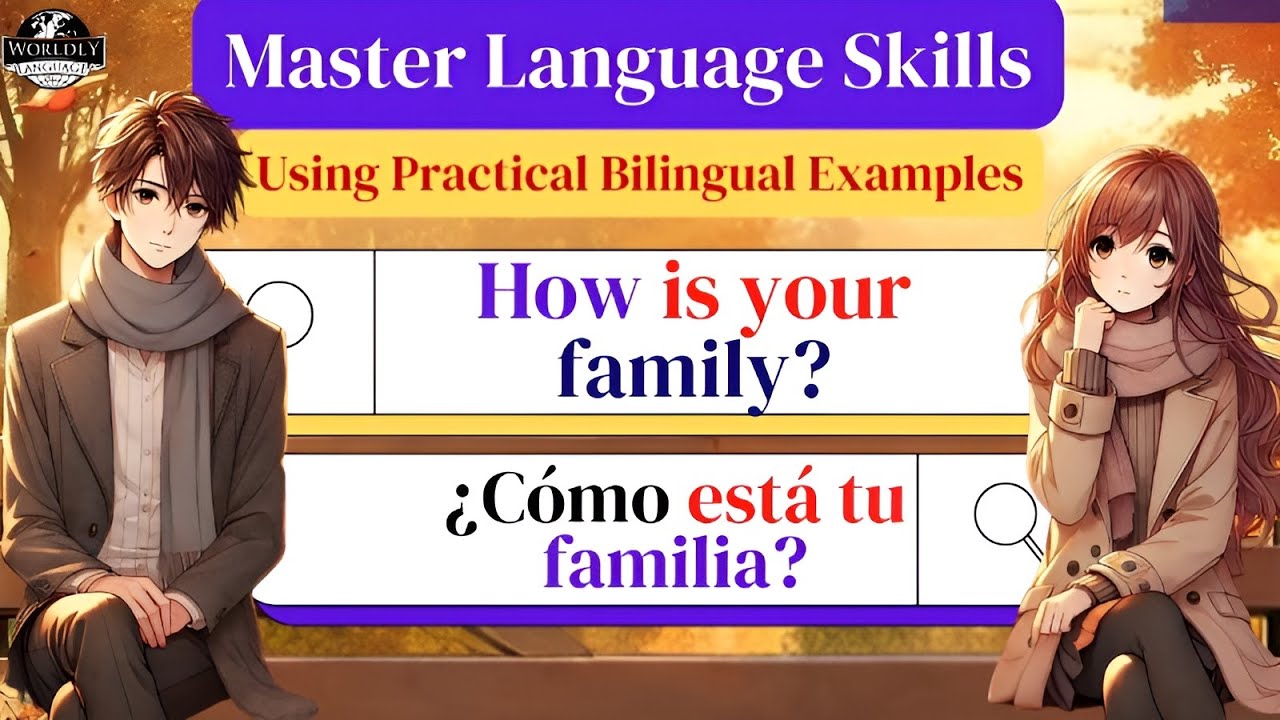 Master Language Skills Using Practical Bilingual Examples - YouTube