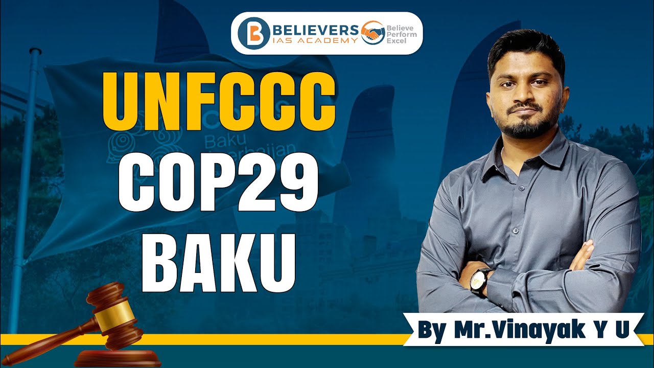 UNFCCC COP29 | UPSC CSE 2025 | #civilservices #upsc #news - YouTube