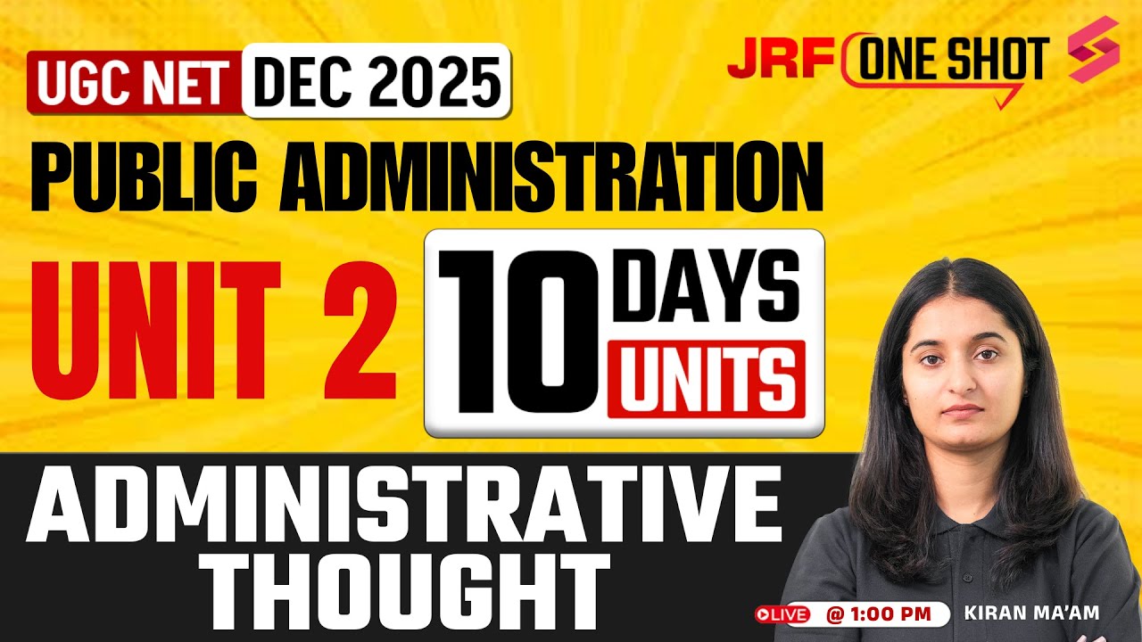 UGC NET Public Administration Unit 2 | Administrative Thought Public ...