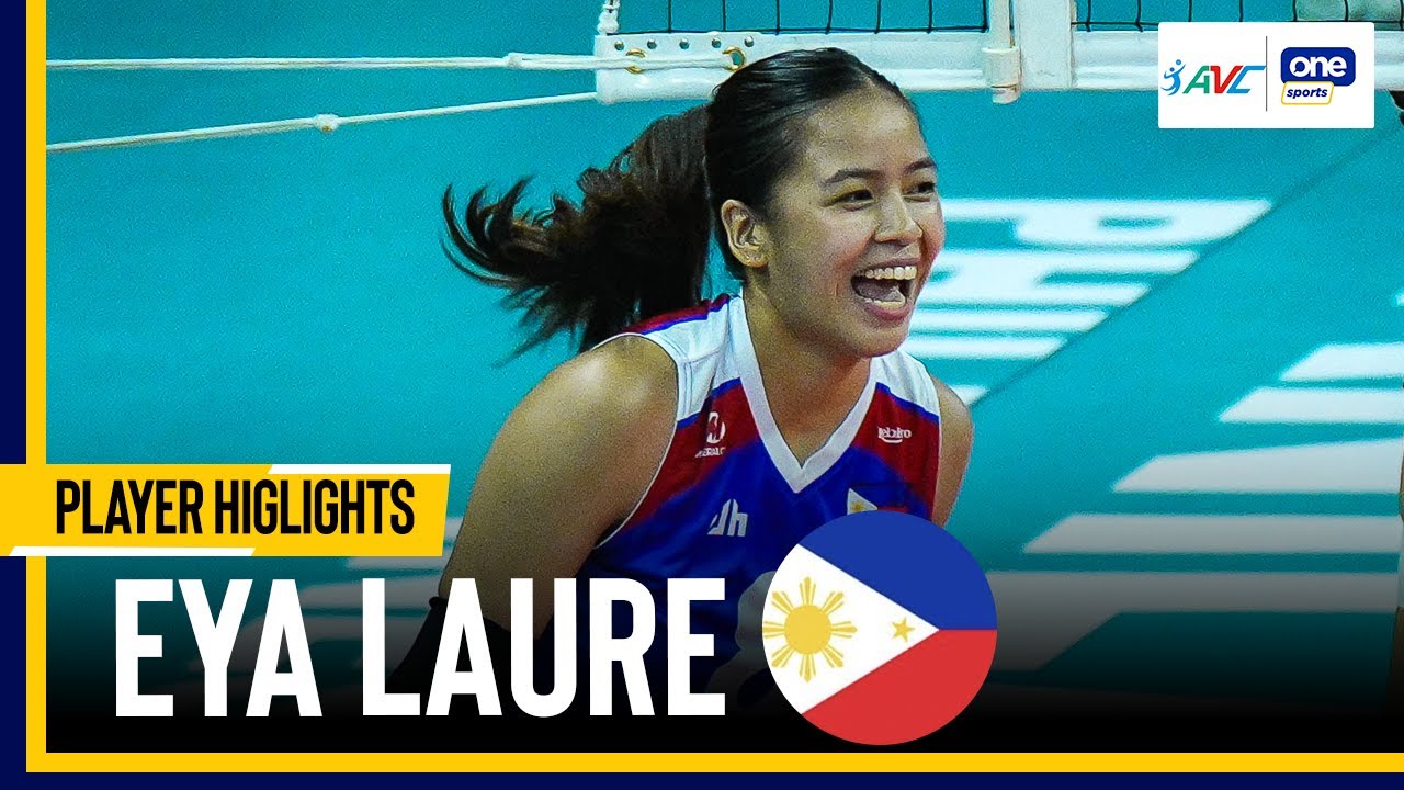 BEST OF EYA LAURE FOR ALAS PILIPINAS | 2024 AVC WOMEN'S CHALLENGE CUP ...