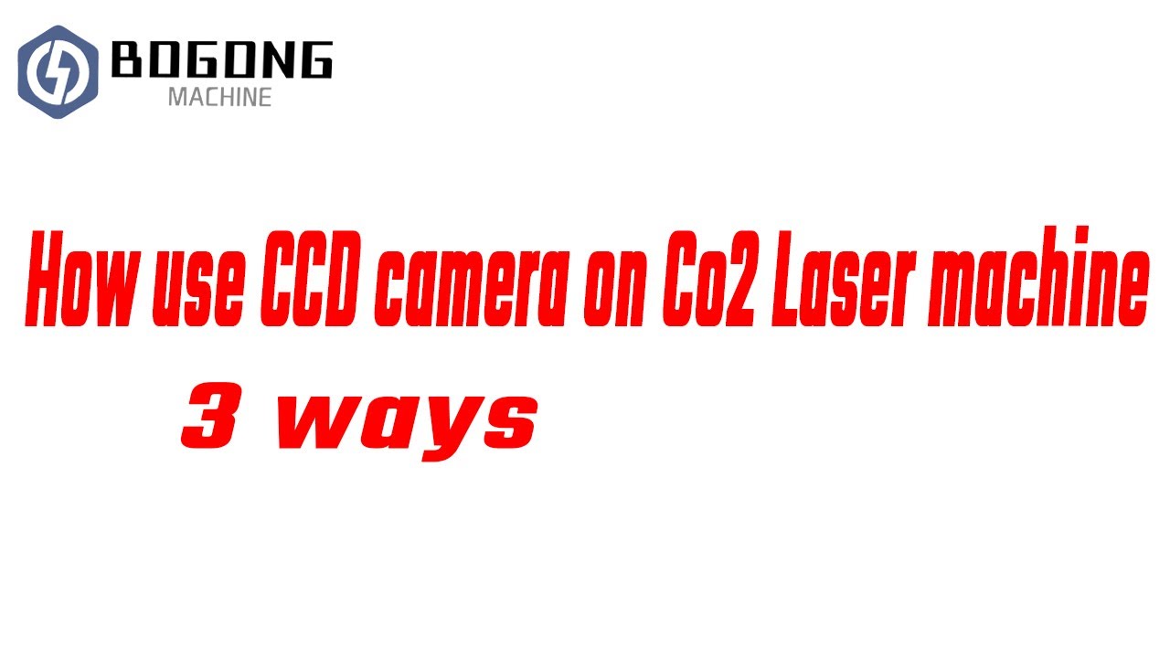 How use Ruida CCD camera Laser cutting Machine and set up on Co2 ...