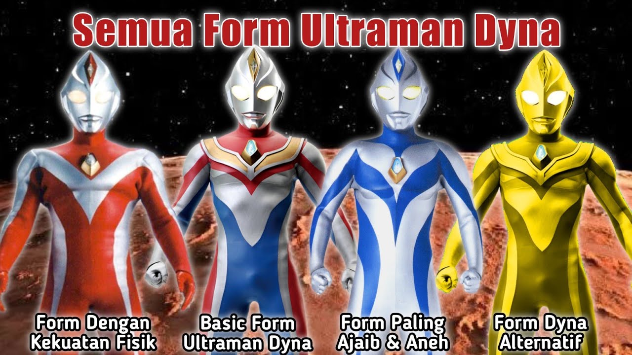 Bapak ku Adalah Ultraman || Semua Form Ultraman Dyna - YouTube