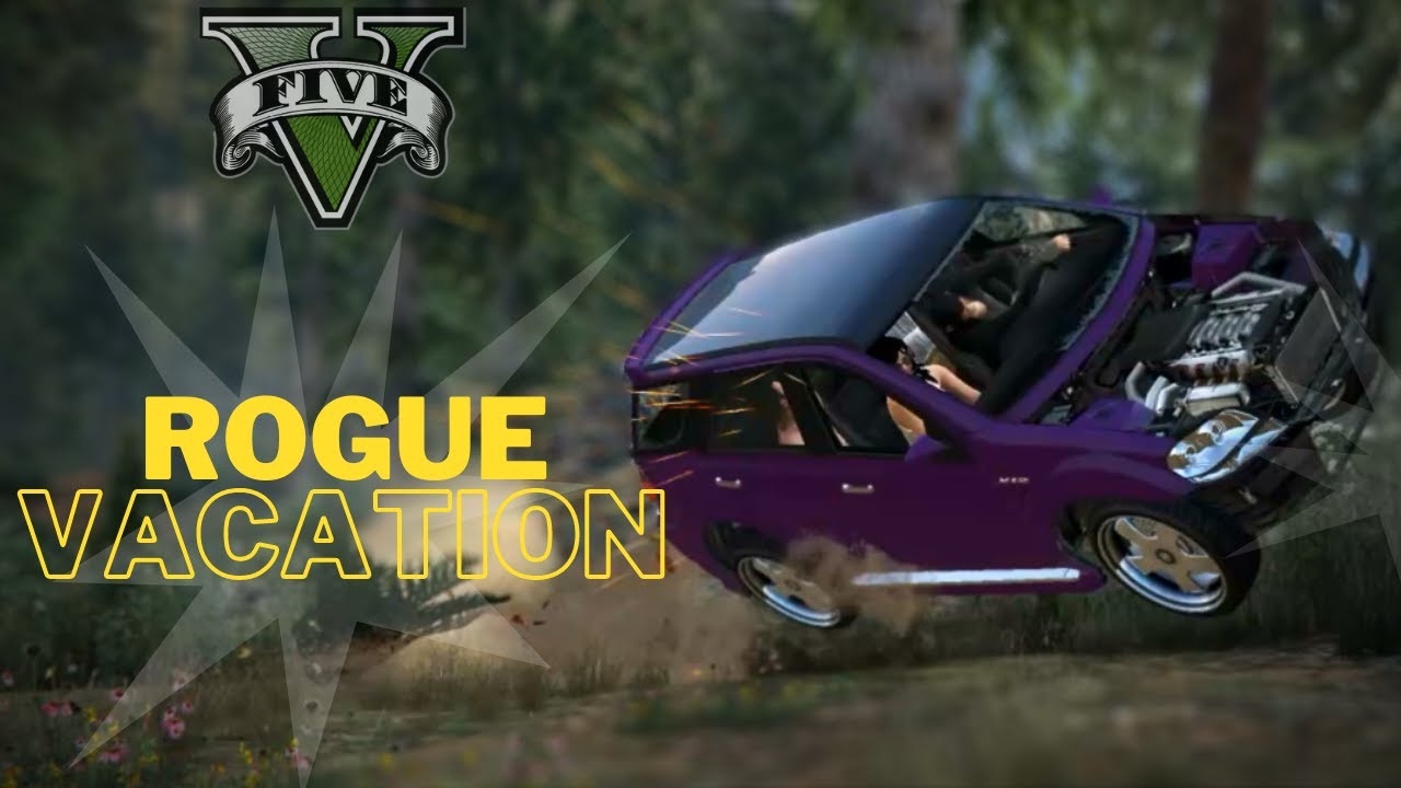 ROgue Vacation to ROgue TOwn |GTA 5 - YouTube