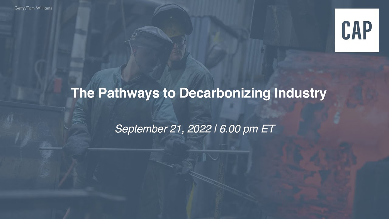 The Pathways to Decarbonizing Industry - YouTube
