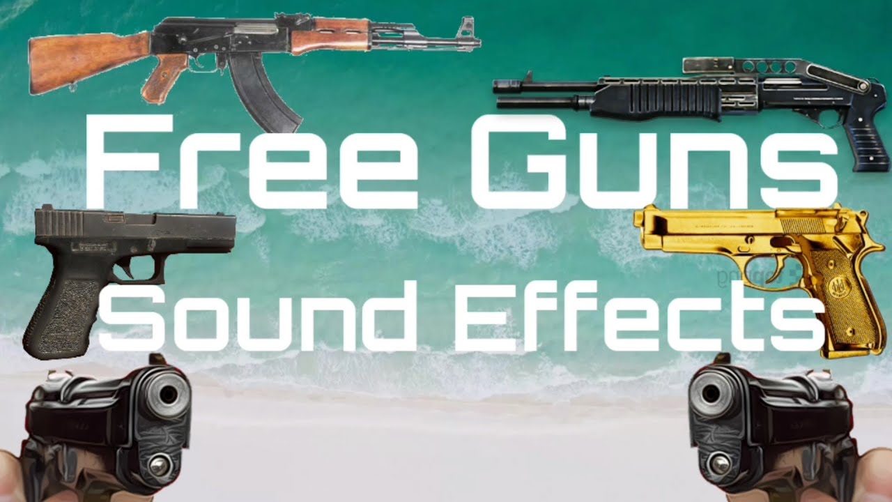 Top 6 Guns Sound Effect||Echo Audio - YouTube