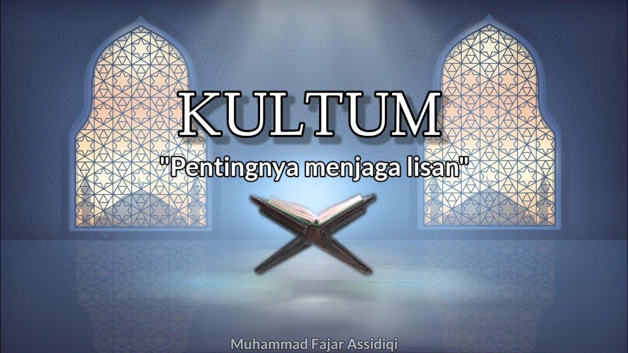 KULTUM SINGKAT TENTANG "PENTINGNYA MENJAGA LISAN" - YouTube