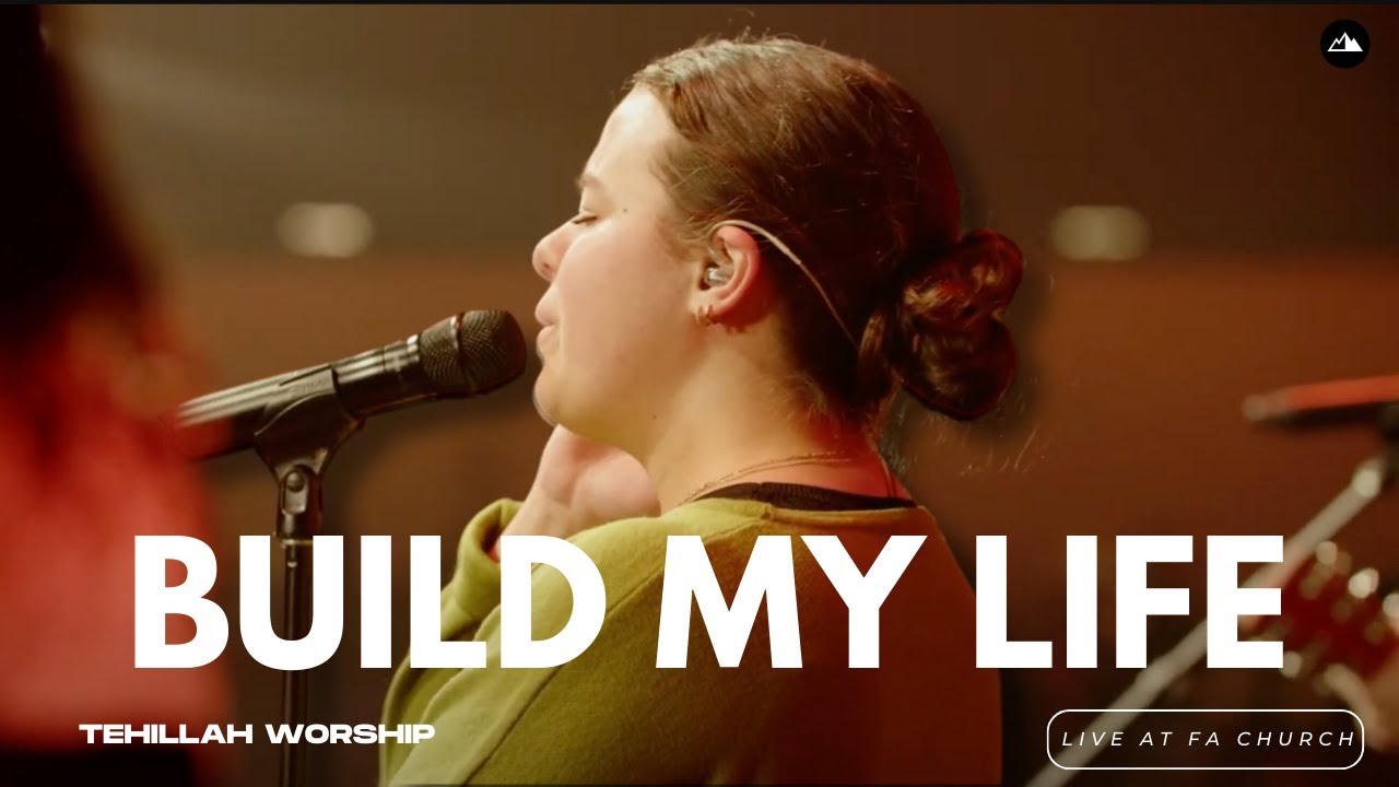 Build My Life (Live) by Housefires - Tehillah Worship - YouTube