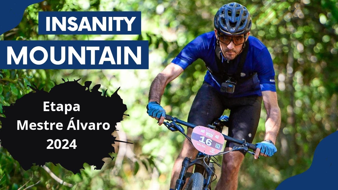 Insanity Mountain - Etapa Mestre Álvaro 2024 - YouTube