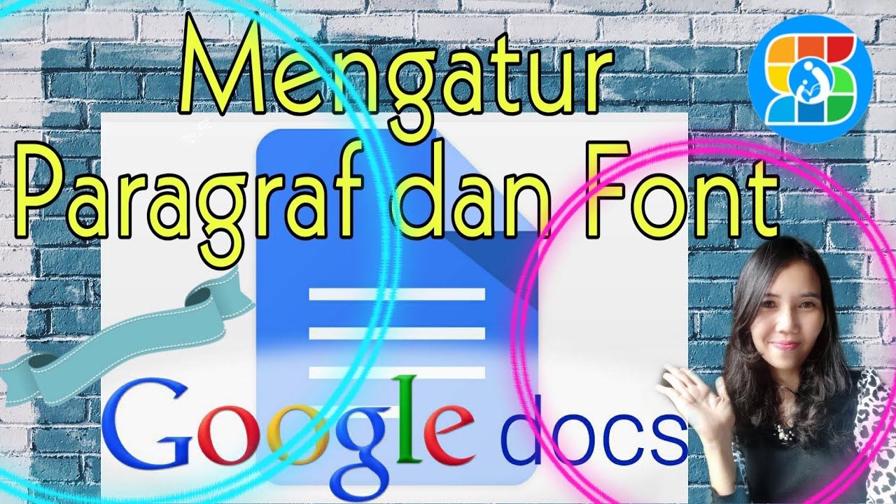 Tugas 2 Docs Mengatur Paragraf dan Font di Google Docs - YouTube