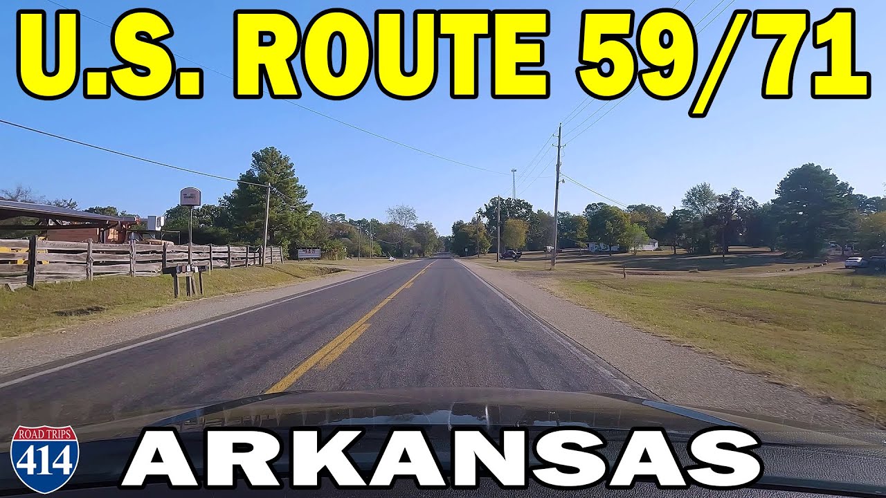 US 59/71 North - Lockesburg to De Queen, Arkansas - YouTube
