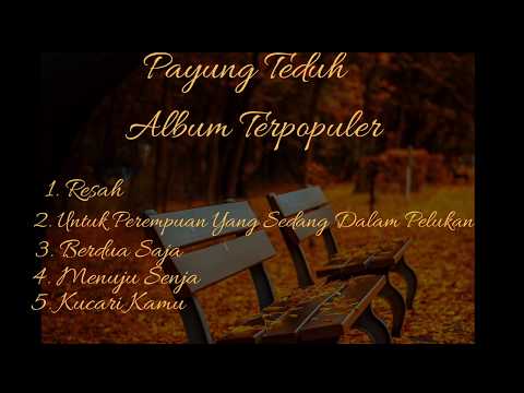 Payung Teduh 5 Lagu Terpopuler