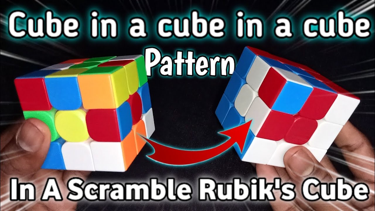 Cube In A Cube In A Cube Pattern In A Scramble Rubik's Cube ...