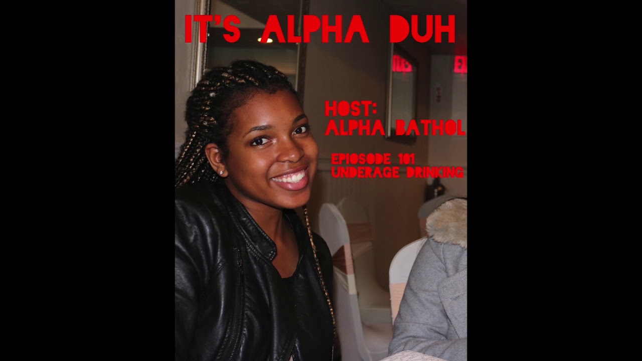 It's Alpha Duh- Underage Drinking - YouTube