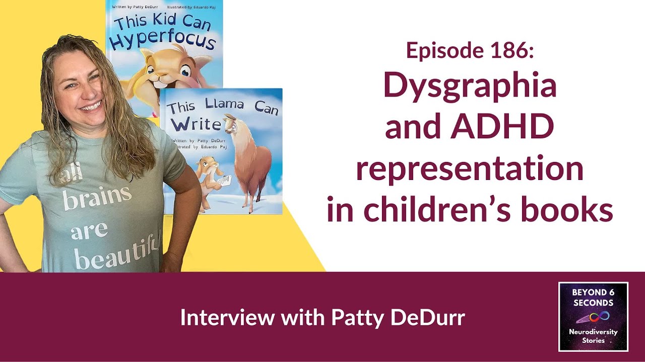 Dysgraphia and ADHD representation in children's books -- with Patty ...