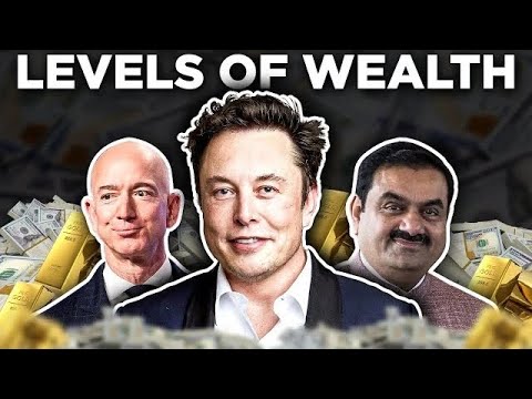 Understanding The Levels of Wealth - YouTube