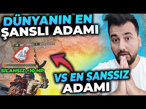 DÜNYA'NIN EN ŞANSLI ADAMI VS EN ŞANSSIZ ADAMI / PUBG MOBILE