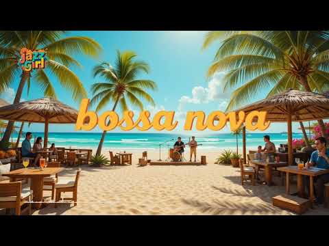 Dive into Tropical Jazz Vibes with Bossa Nova Beats & Seaside Chill! | Jazzgirlxxx - YouTube