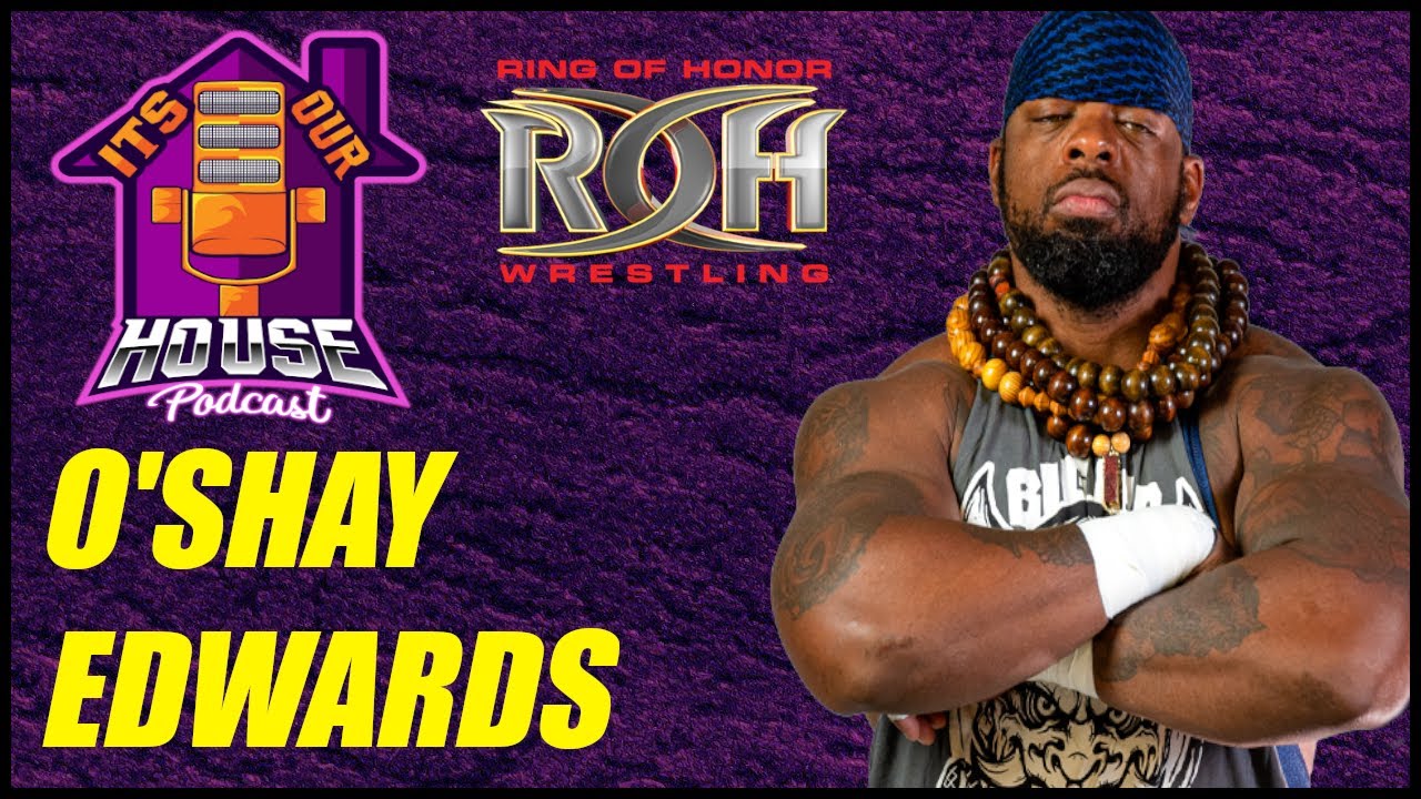 Shoot Interview With Ring of Honor's O'Shay Edwards | #EP25 - YouTube