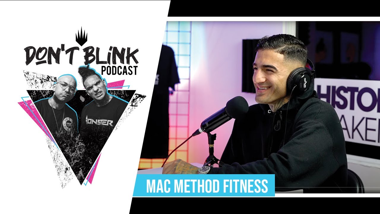 Dont Blink Podcast Episode 60 With Mac Method Fitness - YouTube