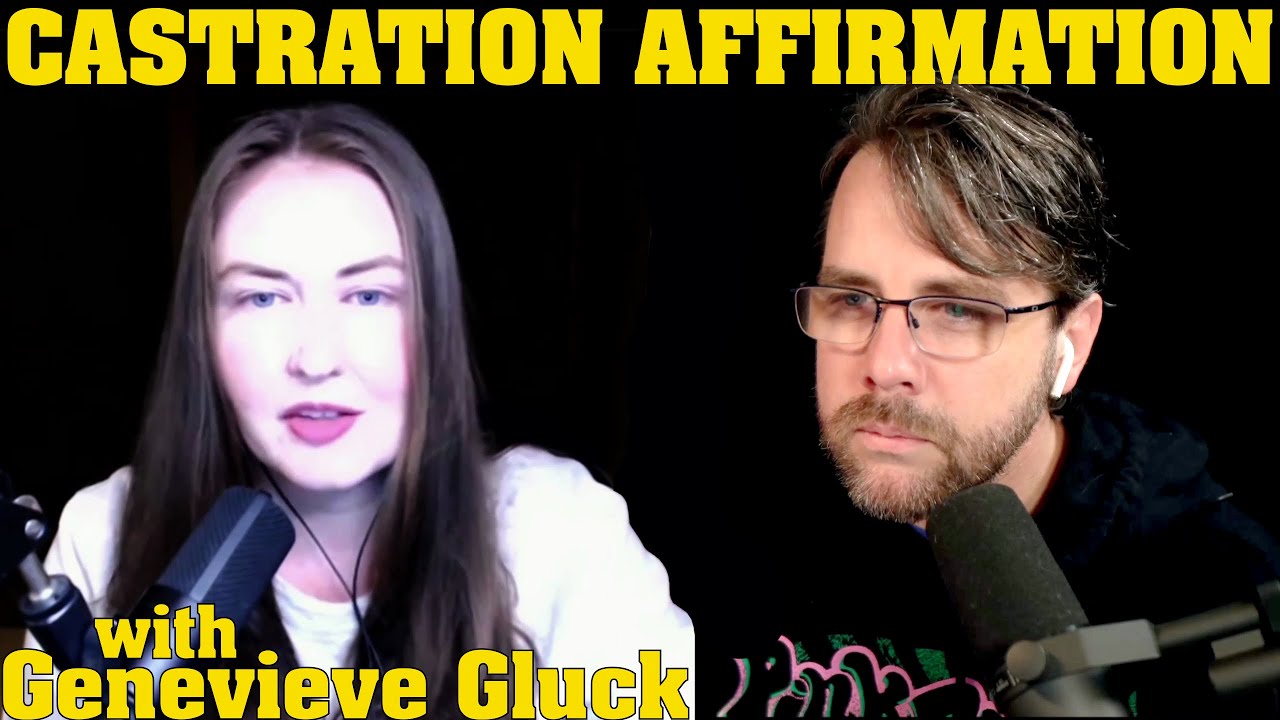 New Medical Guidelines Promote "Eunuchs" | with Genevieve Gluck - YouTube