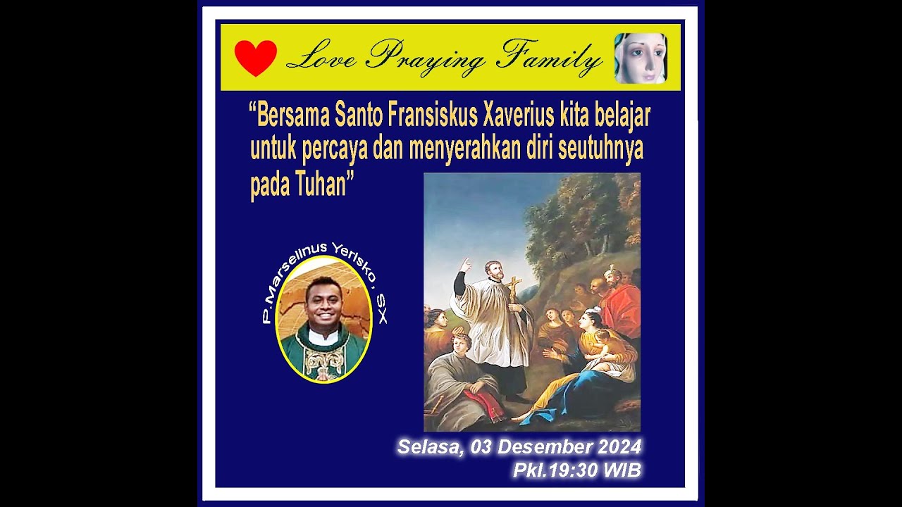 Bersama St Fransiskus Xaverius Kita Belajar Untuk Percaya dan ...