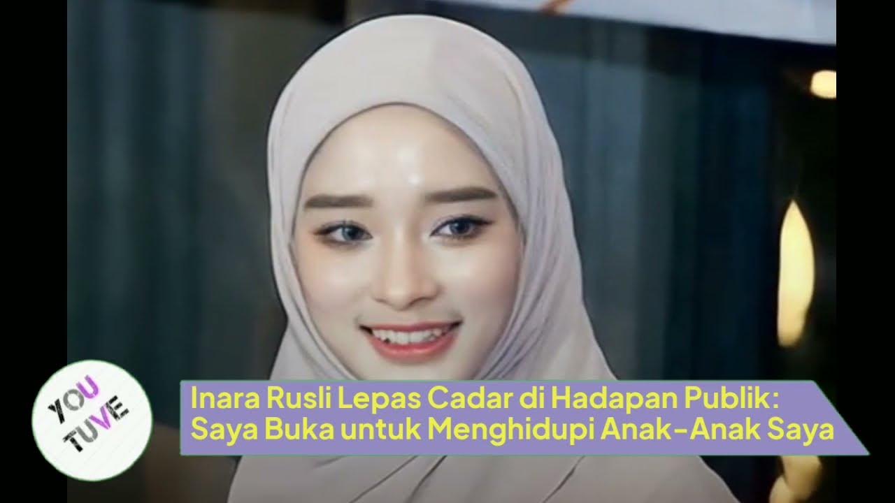 Inara Rusli Lepas Cadar di Hadapan Publik: Saya Buka untuk Menghidupi Anak-Anak Saya - YouTube