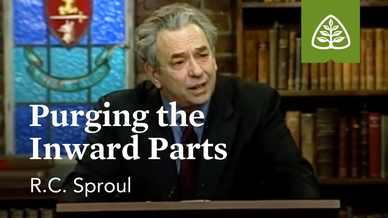 Purging the Inward Parts: Psalm 51 with R.C. Sproul - YouTube