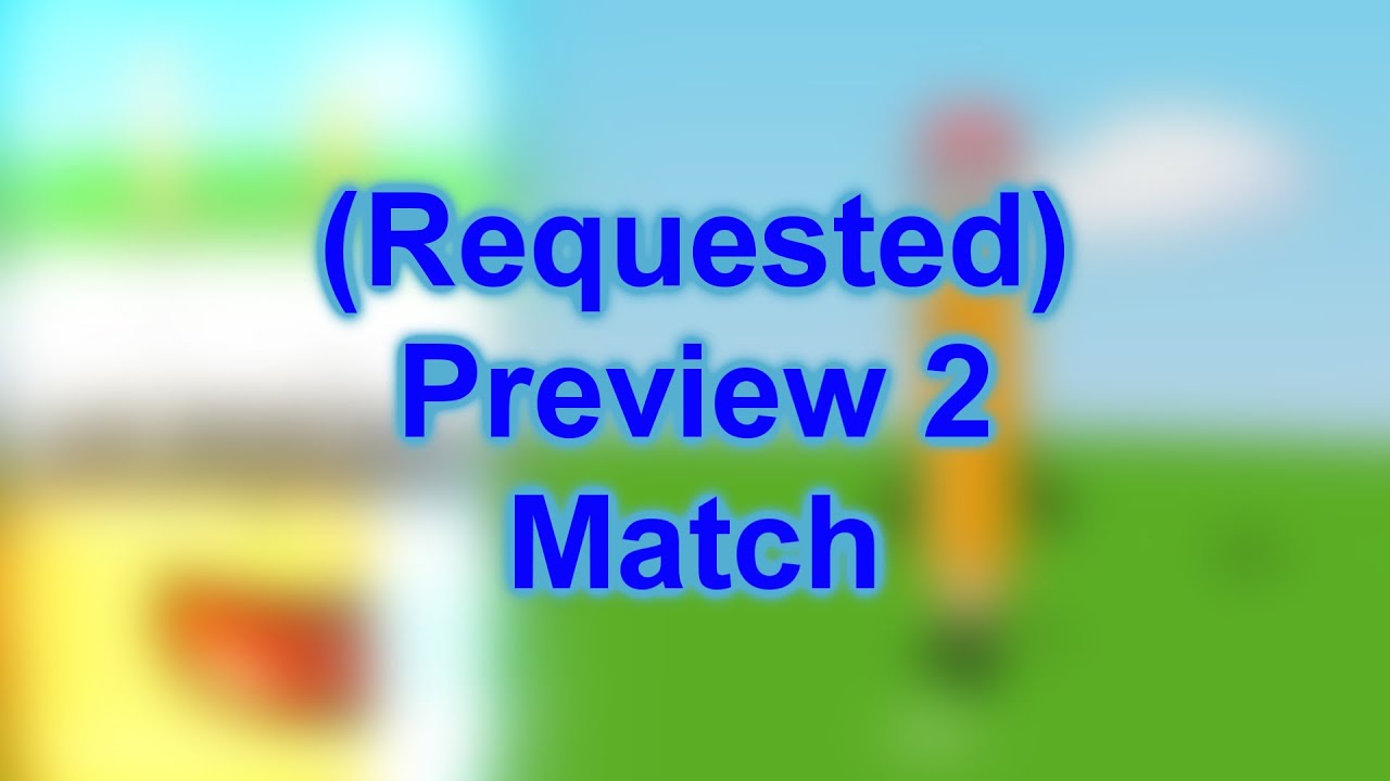 Preview 2 Match - YouTube