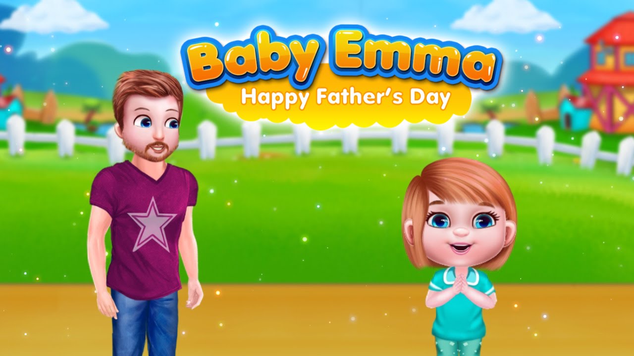 Baby Emma Happy Fathers Day - Father's Day Games By Gameiva - YouTube