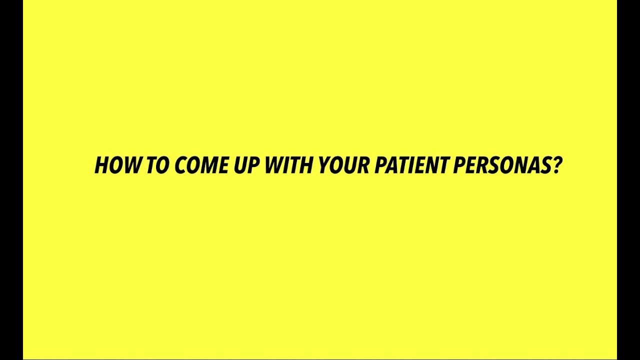 What is Patient Persona? Why do you need them? How to make one (example ...