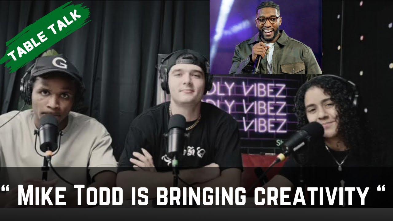 Is Mike Todd Bringing Creativity? | Table Talk 10 - YouTube