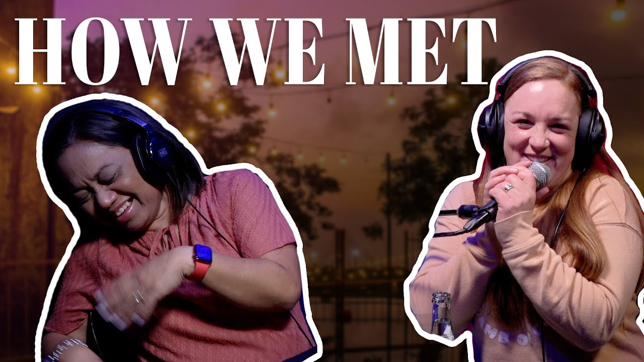 How we met in a church parking lot and decided to start a podcast ...