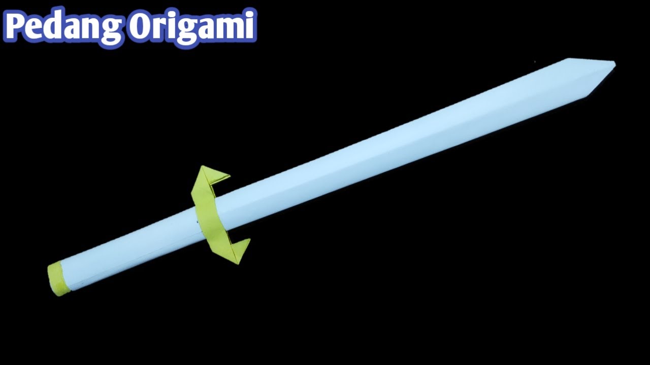Cara Membuat Pedang Kertas, pedang Origami DIY - YouTube